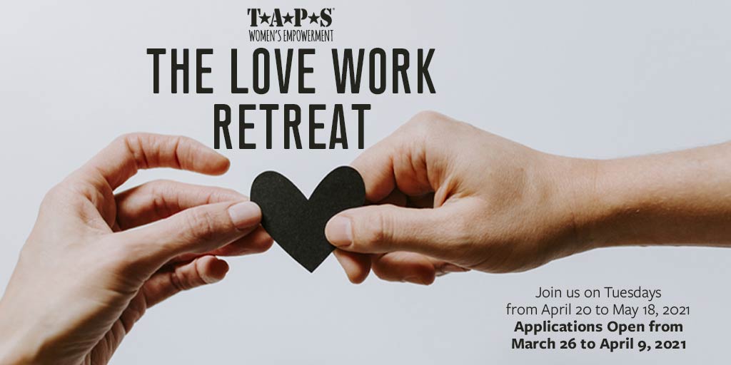 The Love Work Virtual Women's Empowerment Retreat | TAPS