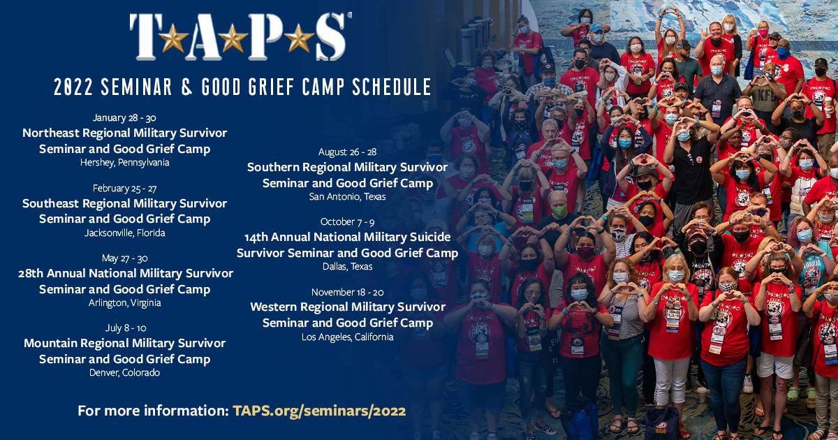 2022 TAPS Seminars and Good Grief Camps Schedule