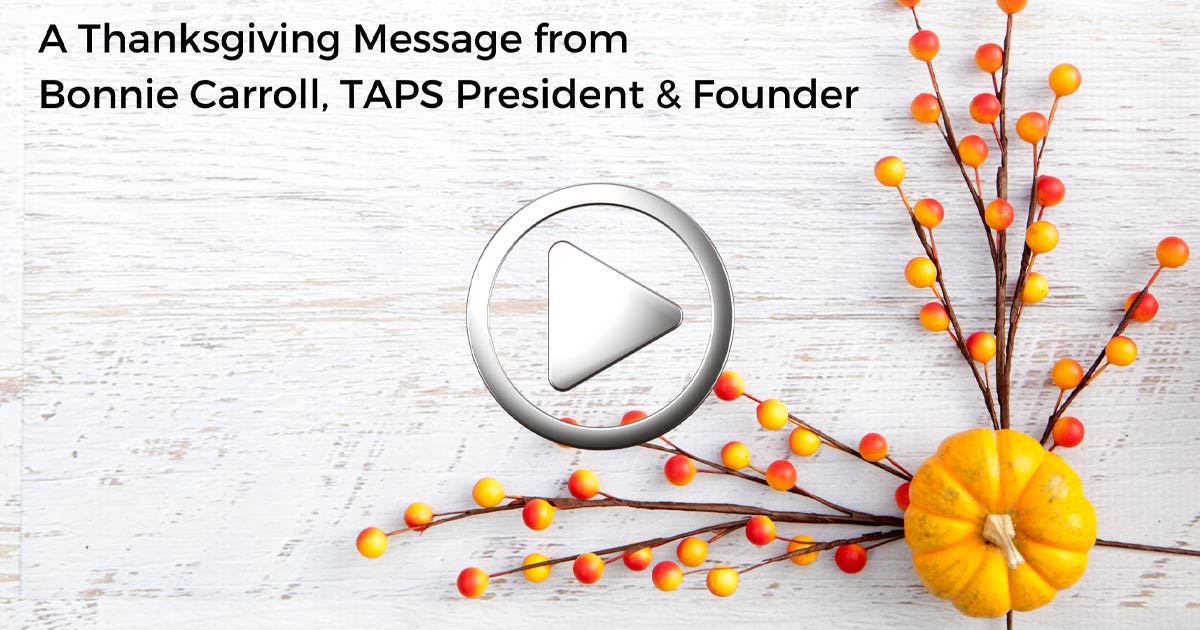 Video: Thanksgiving Message from Bonnie Carroll | TAPS
